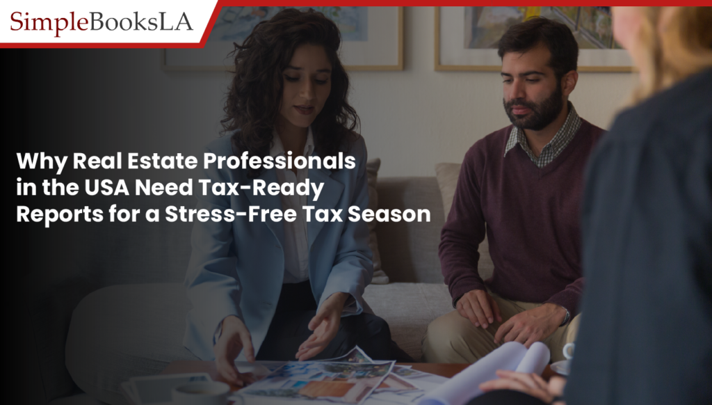 Tax-Ready Reports for Real Estate Agents in USA | SimpleBooksLA